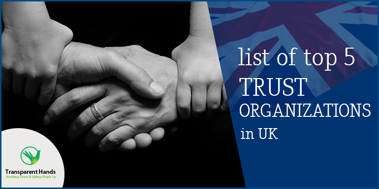 The List of Top 5 Trust Organizations in UK