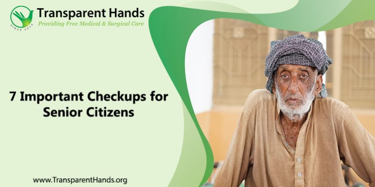 7 Important Checkups for Senior Citizens | Transparent Hands
